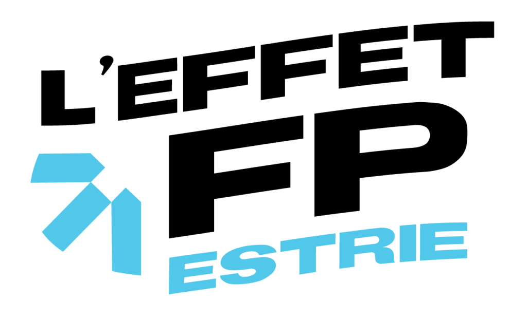 Lancement de L'EFFET FP en Estrie - CFP Le Granit